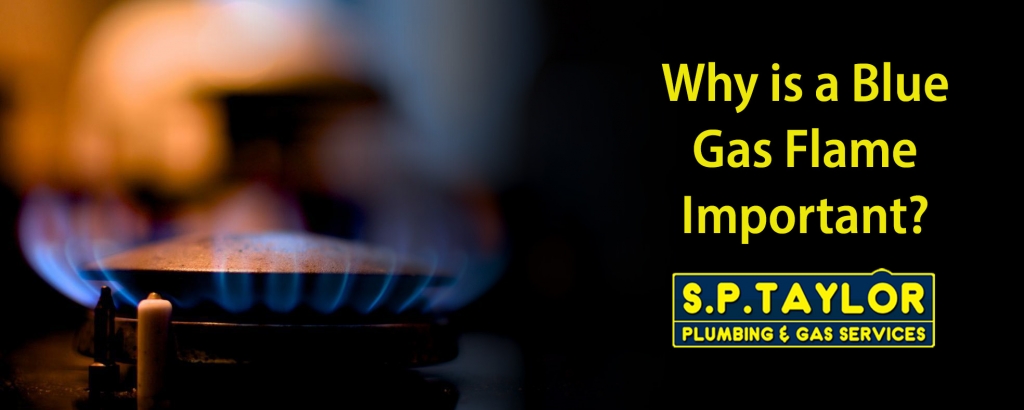 Why is a Blue Gas Flame Important? - SP Taylor
